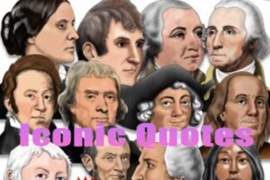 Historical Figures and Their Iconic Quotes - Quote Lander