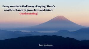 125+ Most Powerful Good Morning God Quotes with Images